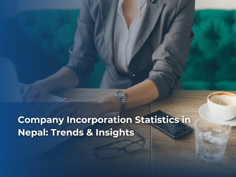 Company Incorporation Statistics in Nepal: Trends & Insights