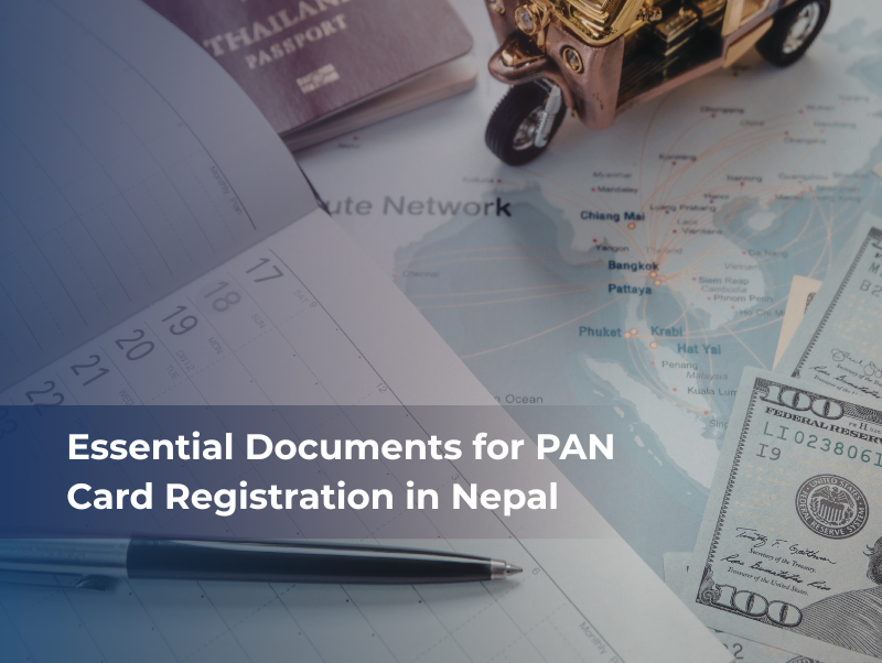 Essential Documents for PAN Card Registration in Nepal