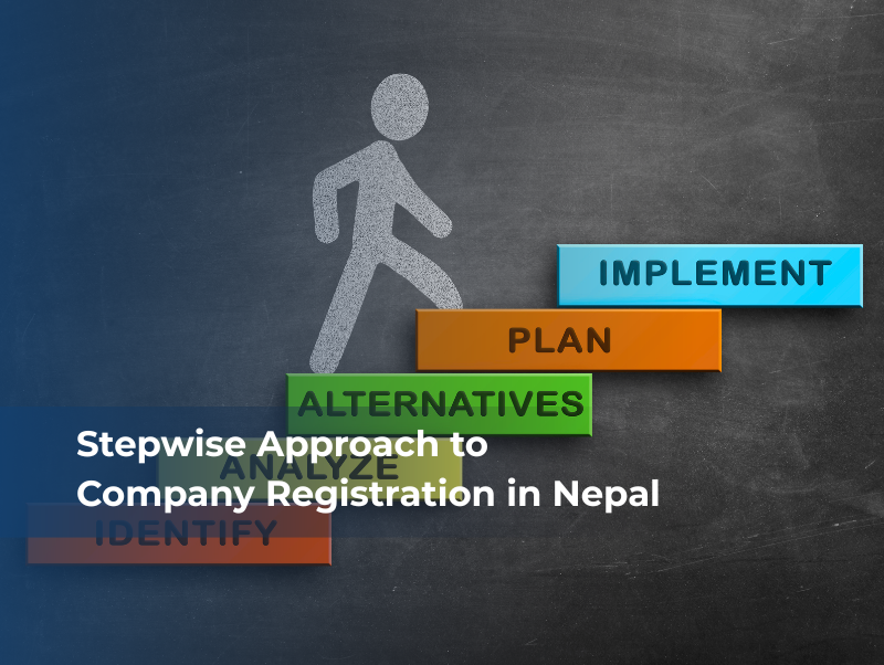 Stepwise Approach to Company Registration in Nepal